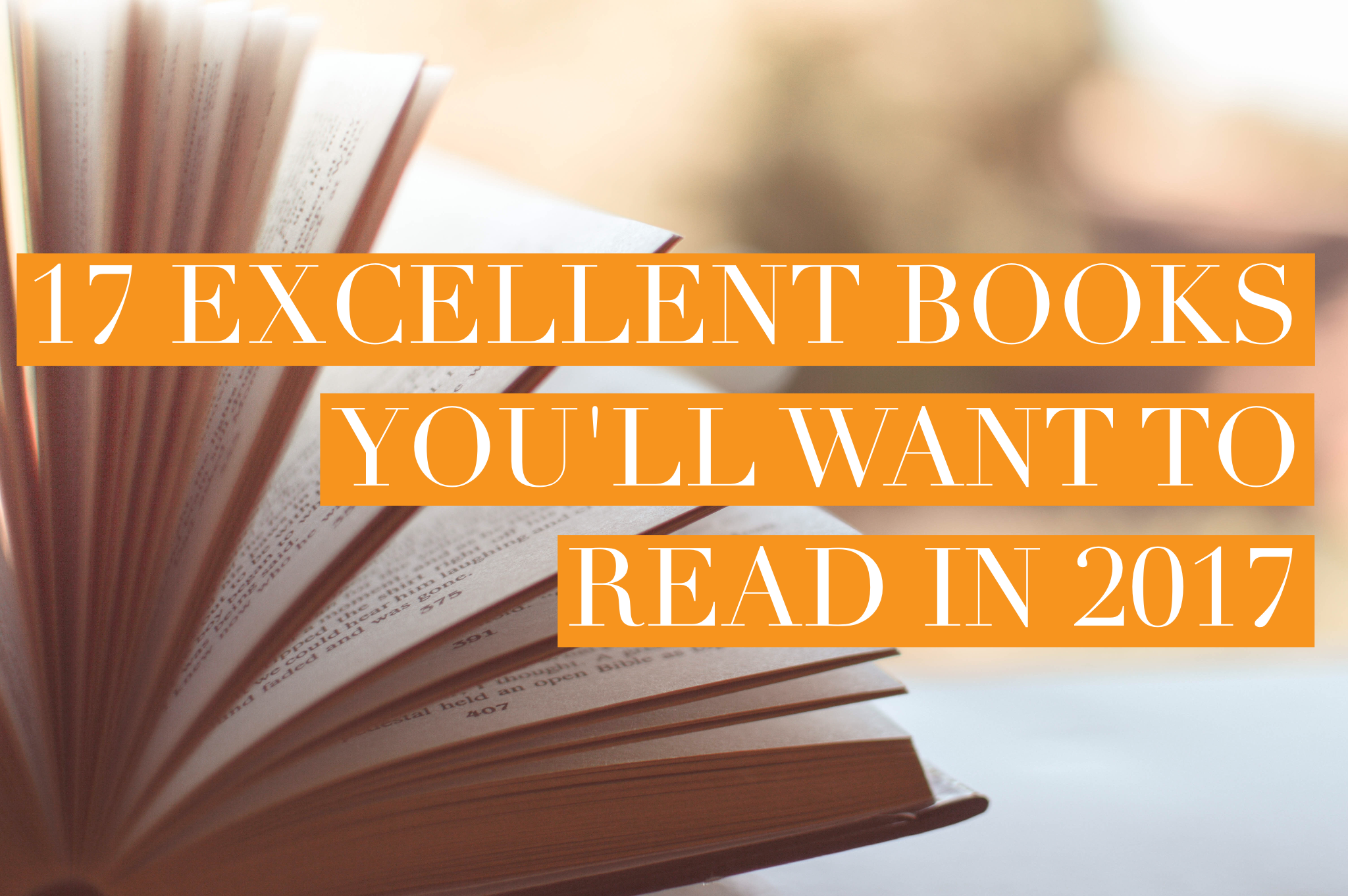 17 Excellent Books You’ll Want To Read In 2017 | CoreyRayJones
